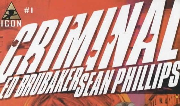 Ed Brubaker’s Criminal in Works at Amazon – COMICSHEATINGUP